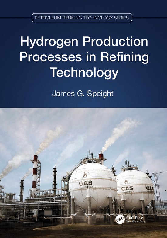 Petroleum Refining Technology Series- Hydrogen Production Processes in ...