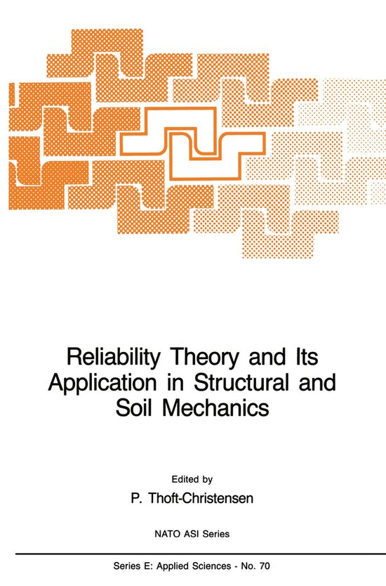 NATO Science Series E:- Reliability Theory and Its Application in Structural and Soil... | bol