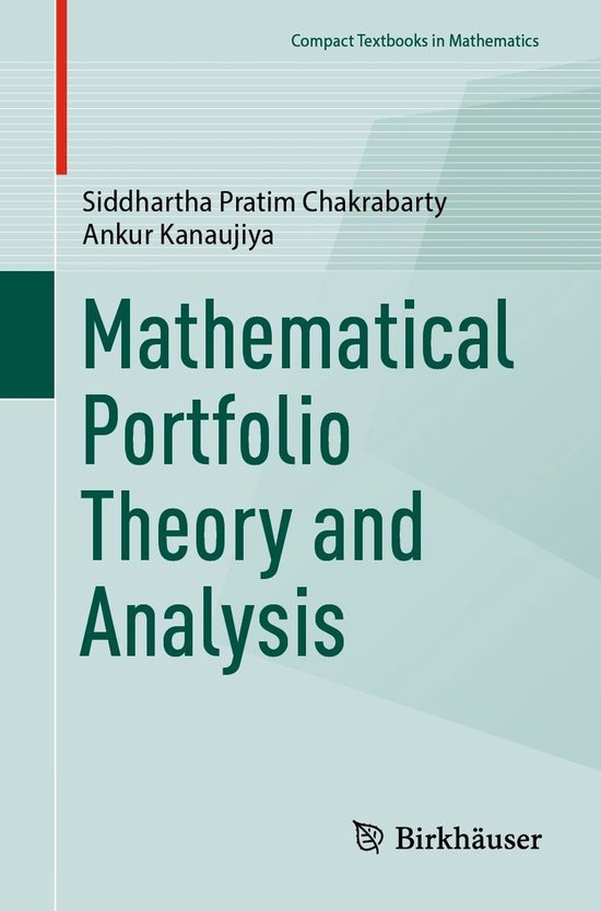 Compact Textbooks In Mathematics Mathematical Portfolio Theory And Analysis Ebook Bol