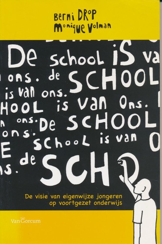 De school is van ons | 8721101695835 | Boeken | bol