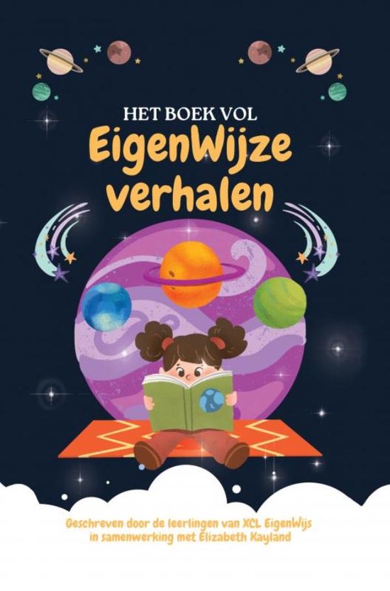 Het boek vol EigenWijze verhalen, Elizabeth Kayland | 9789403730097 ...