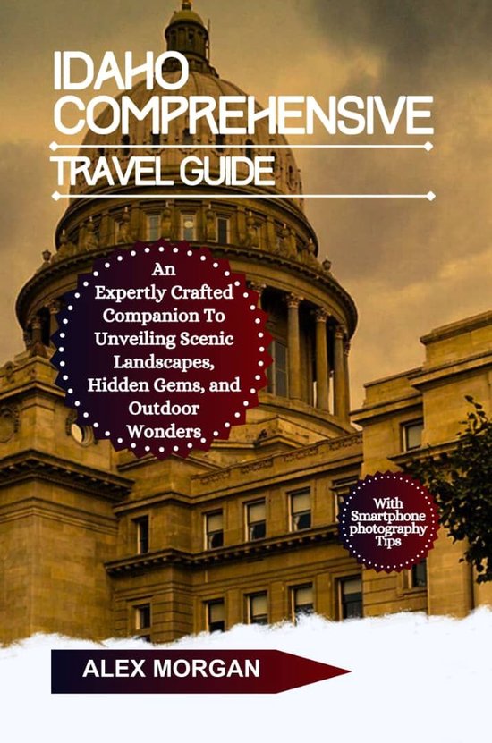 Exploring The World's Hidden Treasures - Idaho Comprehensive Travel ...