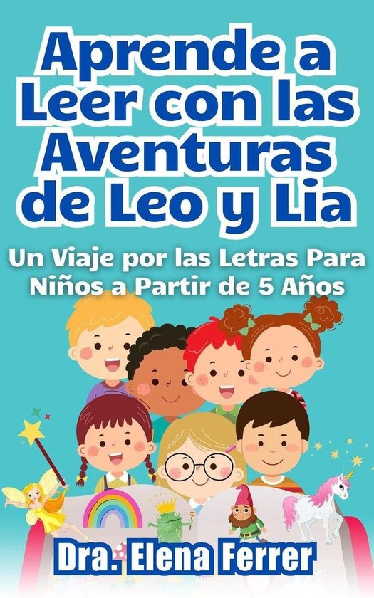 Aprende a Leer con las Aventuras de Leo y Lia Un Viaje por las Letras ...