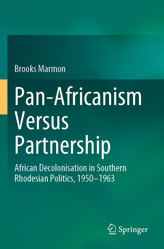 Pan-Africanism Versus Partnership | 9783031255618 | Brooks Marmon ...