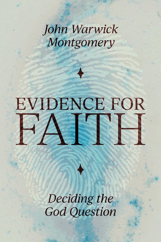 Evidence For Faith | 9781945500992 | Boeken | bol