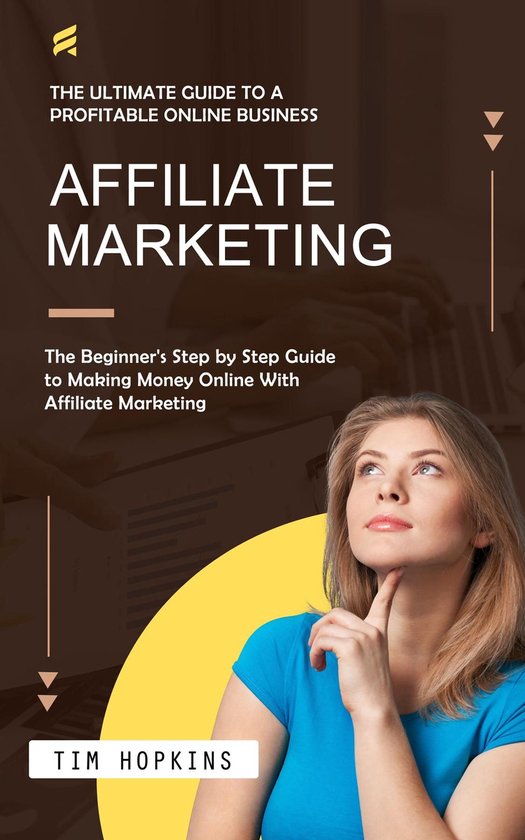 Affiliate Marketing (ebook), Tim Hopkins | 9781775200499 | Boeken | bol