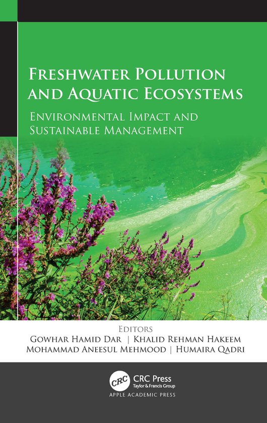 Freshwater Pollution and Aquatic Ecosystems | 9781774638835 | Boeken | bol