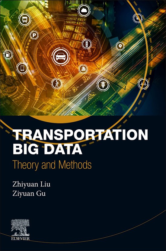 Transportation Big Data (ebook), Ziyuan Gu | 9780443338922 | Boeken | bol