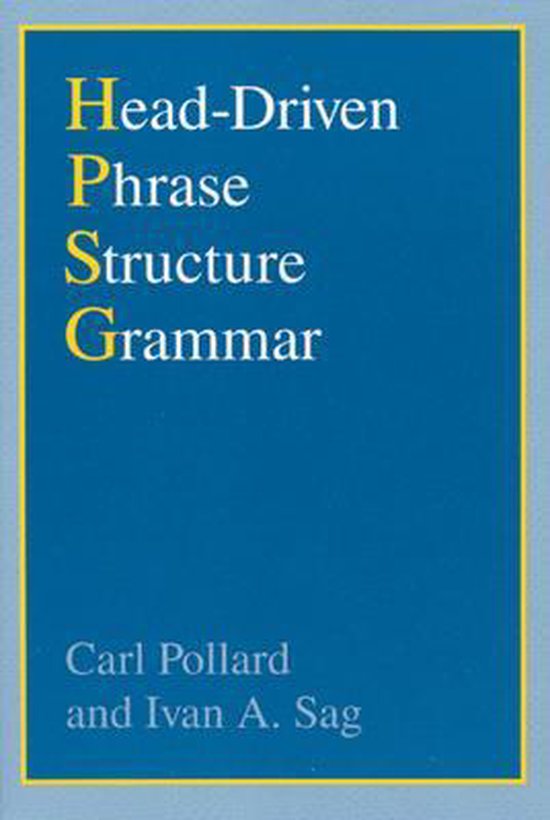 Head-Driven Phrase Structure Grammar | 9780226674469 | Carl Pollard ...