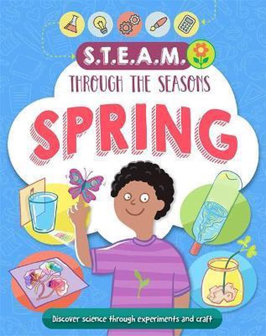 Spring STEAM through the seasons | 9781526309051 | Anna Claybourne ...