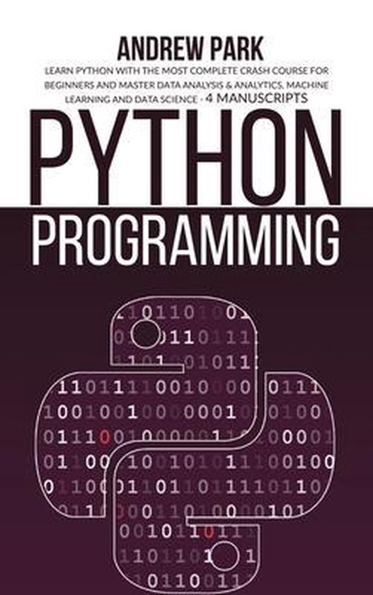 Python Programming | 9781801770354 | Andrew Park | Boeken | bol.com