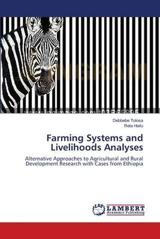 Farming Systems and Livelihoods Analyses, Debbebe Tolosa ...