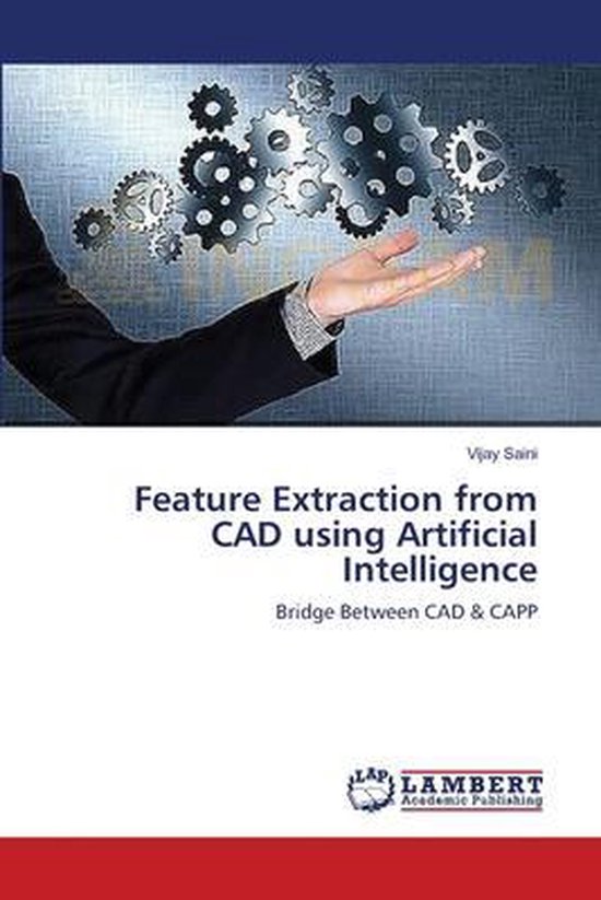 Feature Extraction from CAD using Artificial Intelligence ...