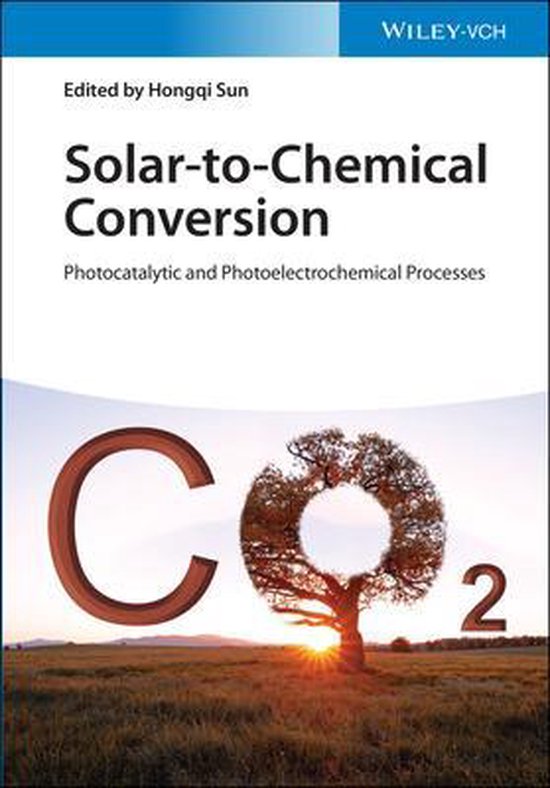 Solar-to-Chemical Conversion - Photocatalytic and Photoelectrochemcal ...