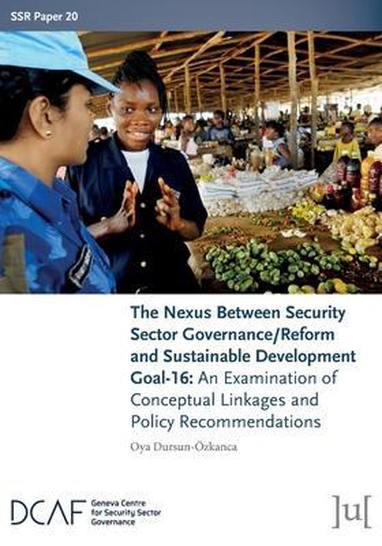 Ssr Papers-The Nexus Between Security Sector Governance/Reform and Sustainable... | bol.com