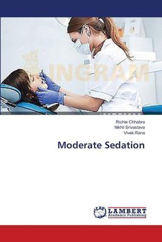 Moderate Sedation, Richie Chhabra | 9783659539107 | Boeken | bol.com