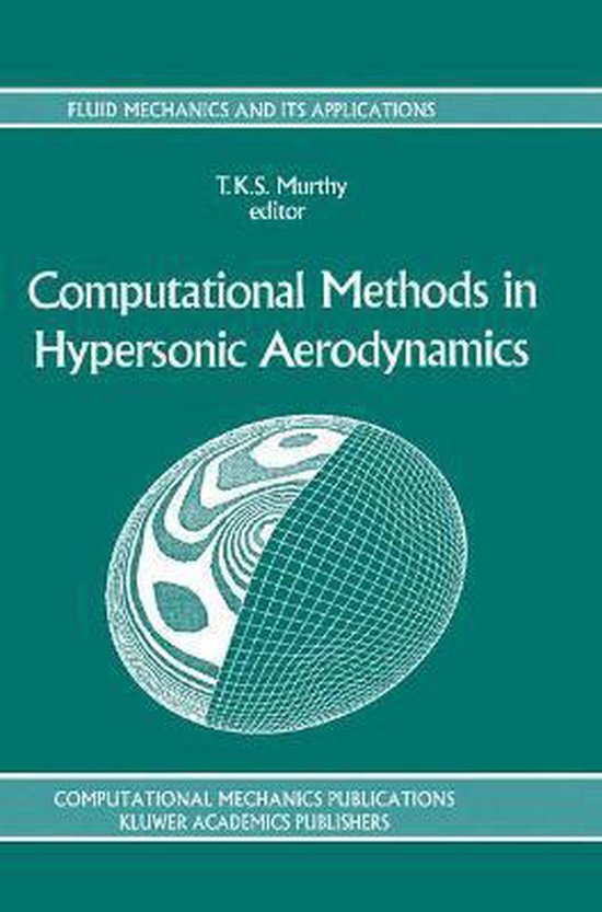 Fluid Mechanics and Its Applications- Computational Methods in Hypersonic... | bol