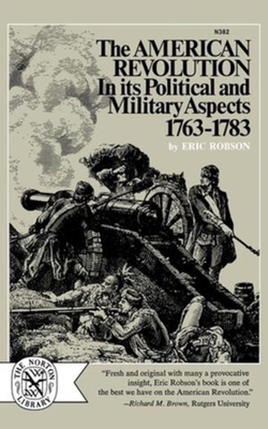 Robson *american* Revolution In Its Political And Military Aspects 1763 ...
