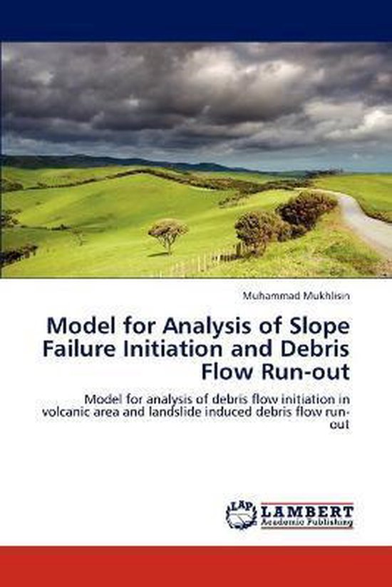 Model for Analysis of Slope Failure Initiation and Debris Flow Run-out ...