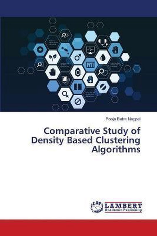 Comparative Study of Density Based Clustering Algorithms, Pooja Batra Nagpal |... | bol