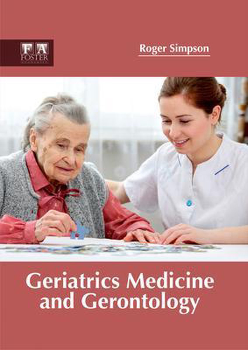 Geriatrics Medicine and Gerontology | 9781632424938 | Boeken | bol