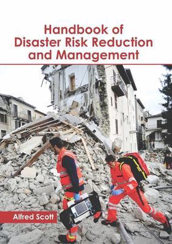 Handbook of Disaster Risk Reduction and Management | 9781641161091 ...