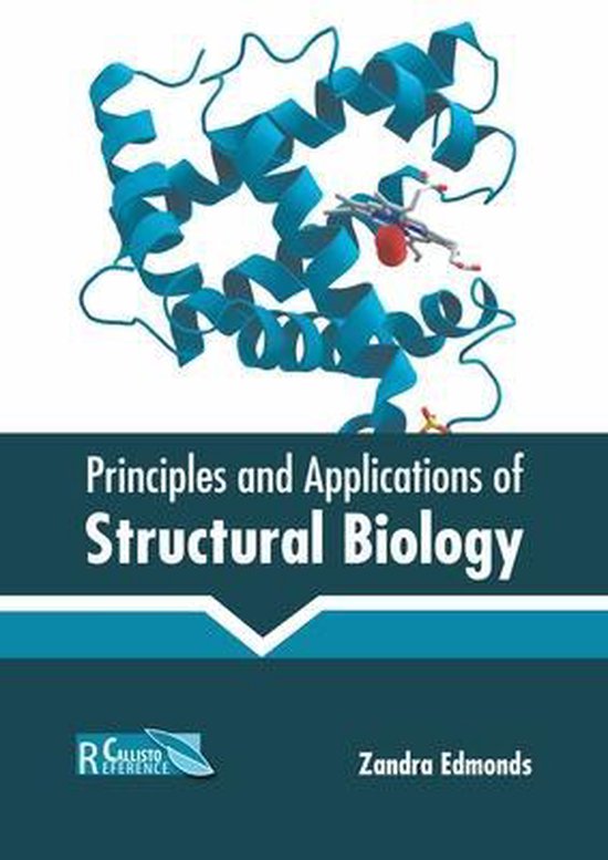 Principles and Applications of Structural Biology | 9781641160773 ...