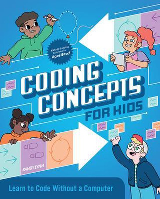 Coding Concepts for Kids | 9781647392352 | Randy Lynn | Boeken | bol