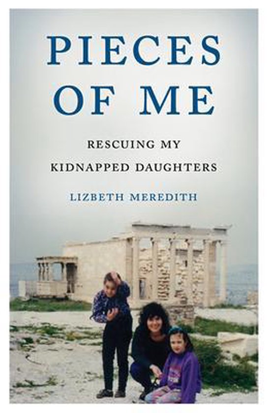 Pieces of Me, Lizbeth Meredith | 9781631528347 | Boeken | bol.com