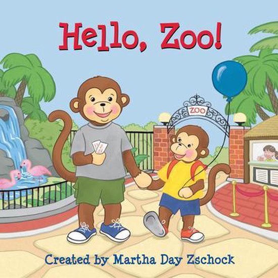 Hello!- Hello, Zoo!, Martha Day Zschock | 9781938700682 | Boeken | bol.com