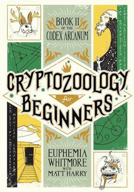 Codex Arcanum- Cryptozoology for Beginners, Matt Harry | 9781947848825 ...