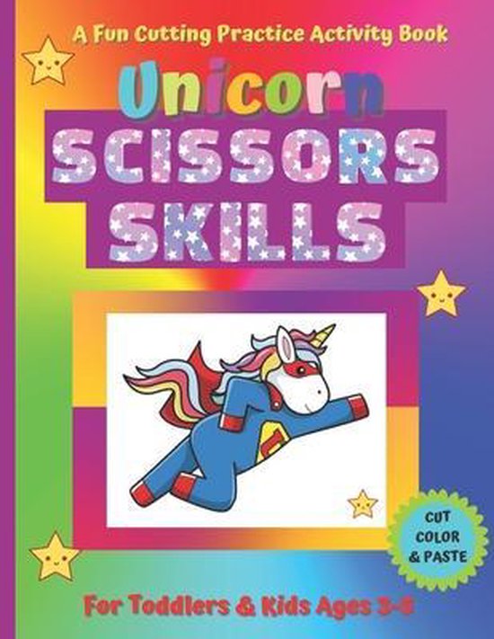 Unicorn Scissors Skills Book: Scissor Skills Preschool Workbook for ...