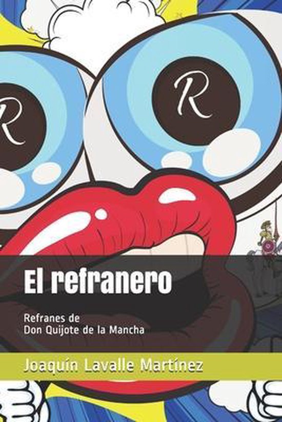 Refranero-El refranero, Joaquin Lavalle Martinez | 9798667136309 ...