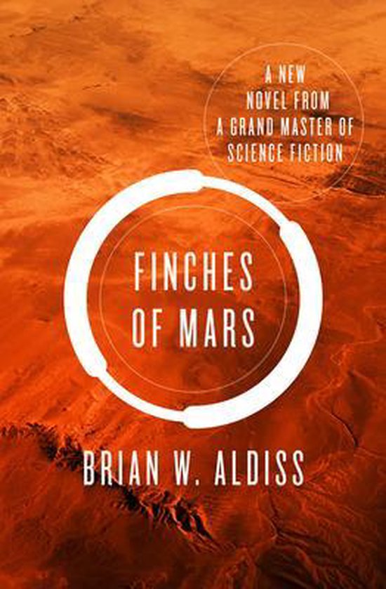 Finches of Mars, Brian W Aldiss | 9781504002134 | Boeken | bol.com