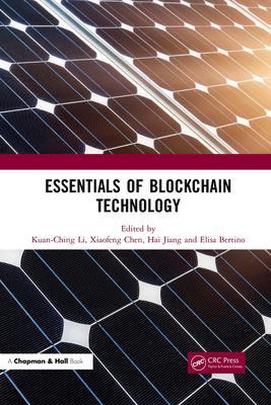 Essentials of Blockchain Technology | 9781032087269 | Kuan-Ching Li | Boeken | bol.com