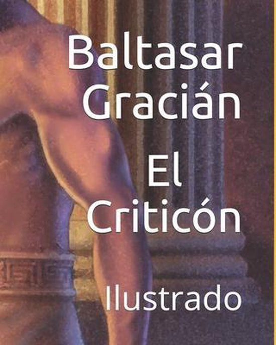 El Criticón, Baltasar Gracián | 9798744906009 | Boeken | bol.com