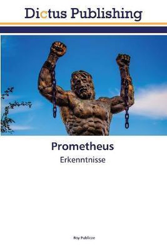 Prometheus | 9786137352311 | Roy Publicae | Boeken | bol.com
