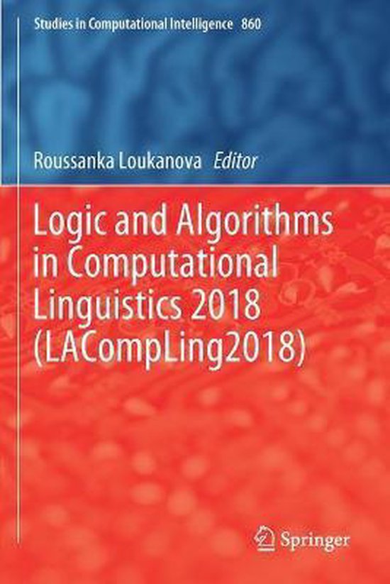 Logic and Algorithms in Computational Linguistics 2018 LACompLing2018 | 9783030300791... | bol.com
