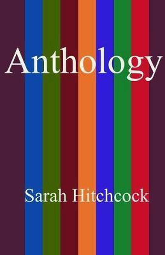 Anthology, Sarah Hitchcock | 9781838203405 | Boeken | bol.com