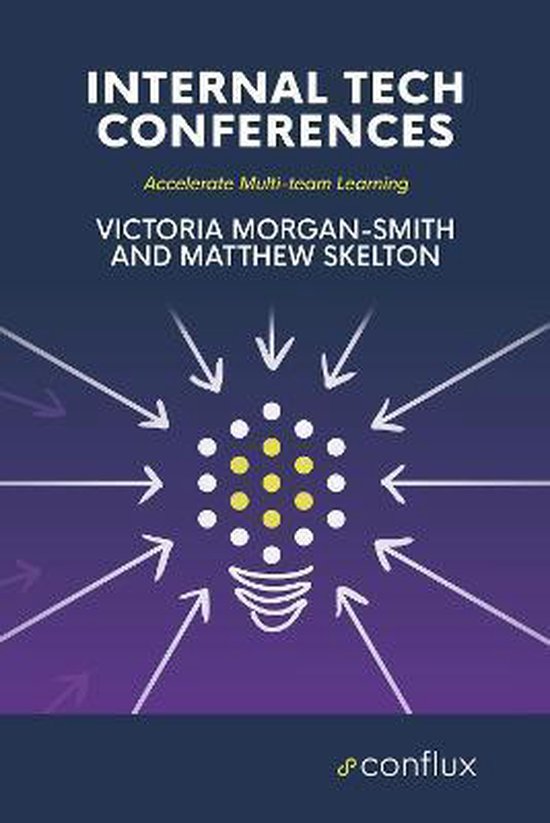 Internal Tech Conferences | 9781912058839 | Victoria Morgan-Smith ...