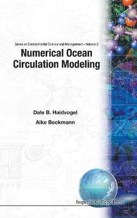 Numerical Ocean Circulation Modeling | 9781860941146 | Aike Beckmann | Boeken | bol