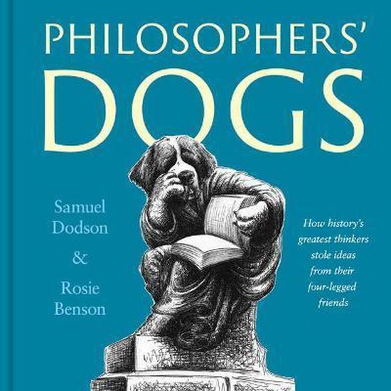 Philosophers' Dogs, Samuel Dodson | 9781800180666 | Boeken | bol