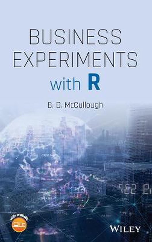 Business Experiments with R | 9781119689706 | BD McCullough | Boeken ...