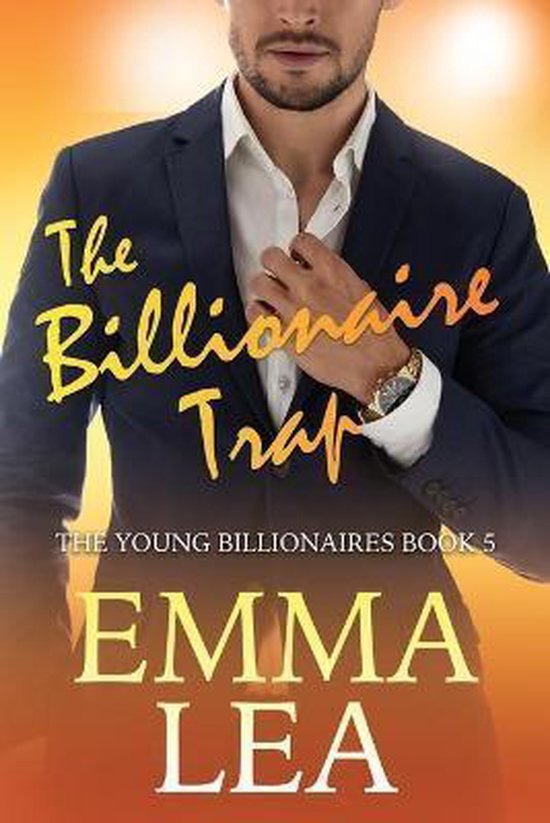Young Billionaires-The Billionaire Trap, Emma Lea | 9780648333852 | Boeken | bol.com