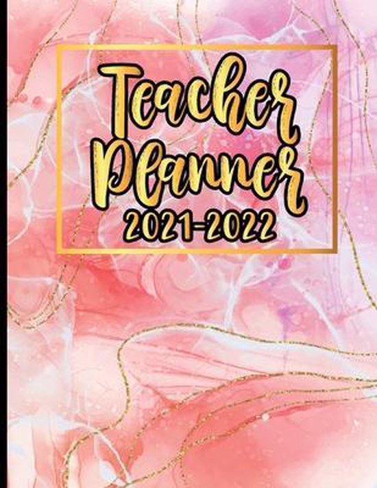 Teacher Planner 2021-2022 | 9798514143849 | Sa Planners Publishing ...