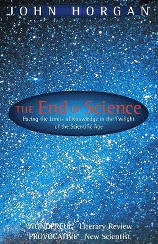 End Of Science, John Horgan | 9780349109268 | Boeken | bol