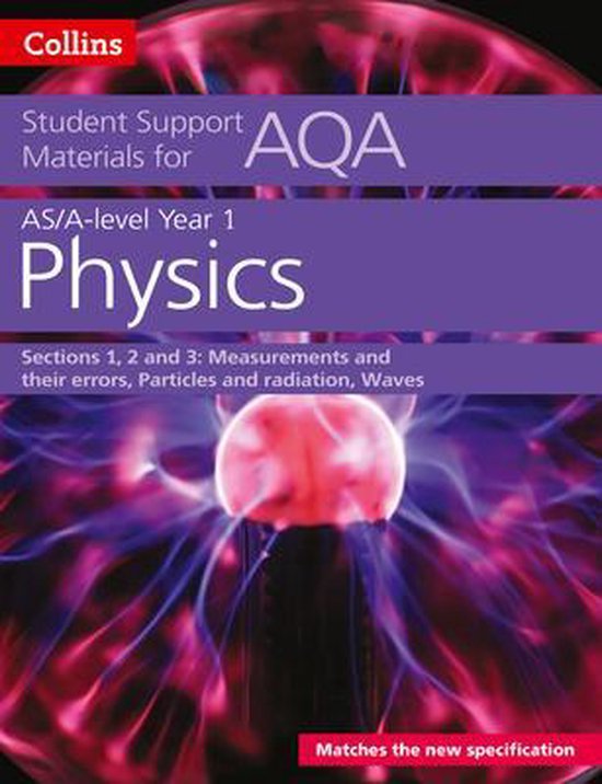 AQA A Level Physics Year 1 & AS Sections 1, 2 and 3 | 9780008180775 ...