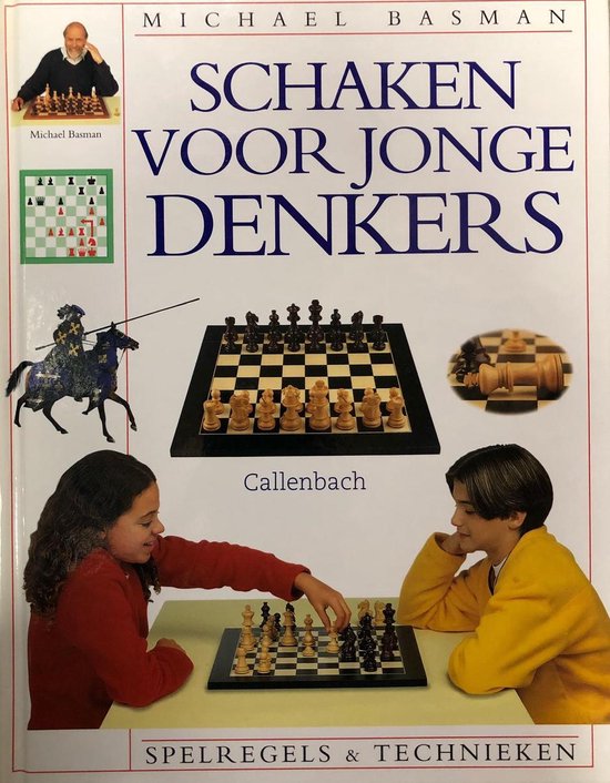 Schaken voor jonge denkers, Michael Basman | 9789022611029 | Boeken | bol