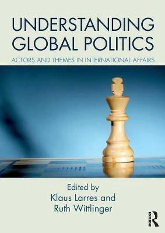 Understanding Global Politics Actors and Themes in International ...