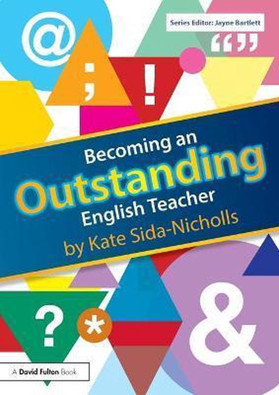 Becoming An Outstanding English Teacher | 9781138916975 | Kate Sida ...